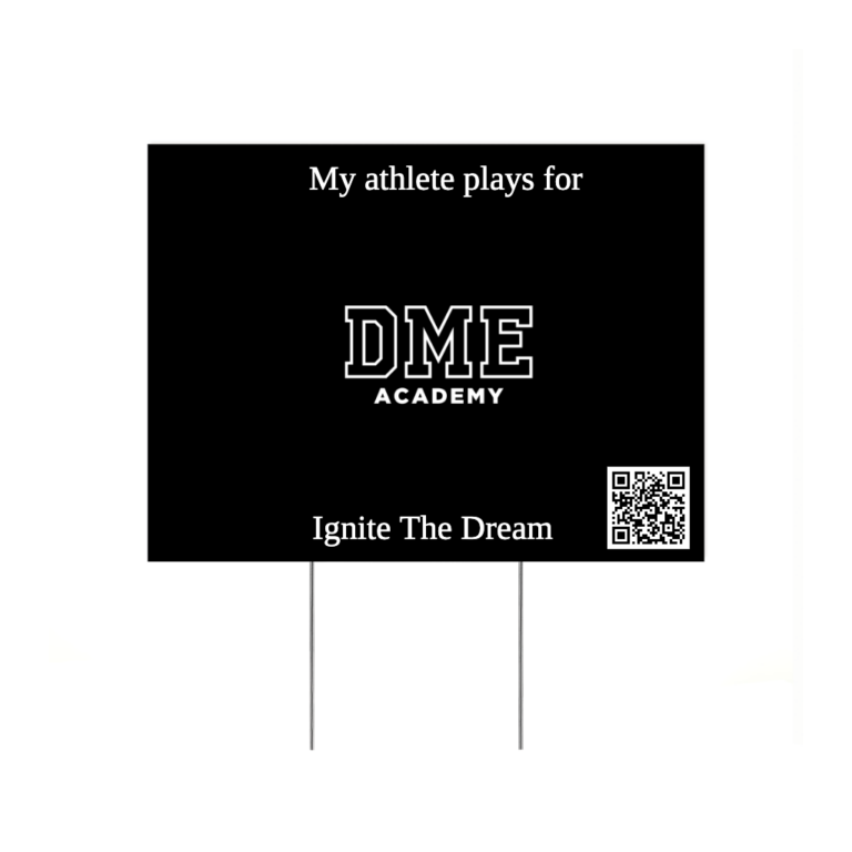 Yard Signs For DME Athletes - DME Sarasota